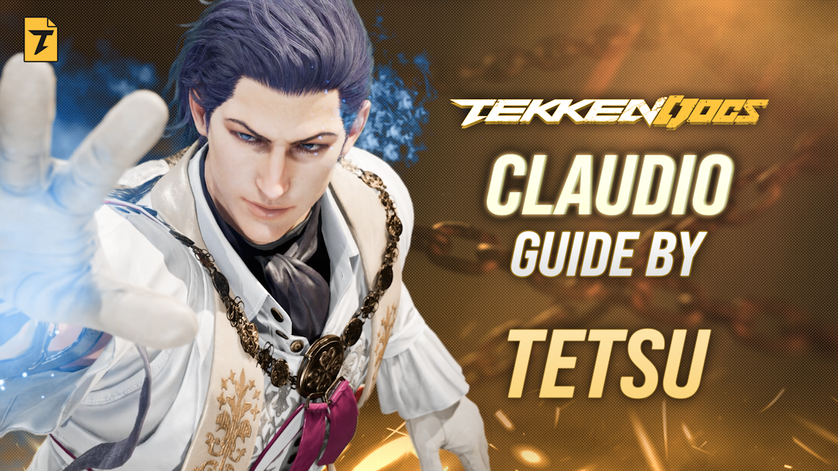 Claudio Tekken 8 Season 2 Guide by Tetsu | TekkenDocs