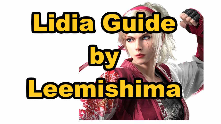 Lidia Tekken 8 Guide by Leemishima | TekkenDocs